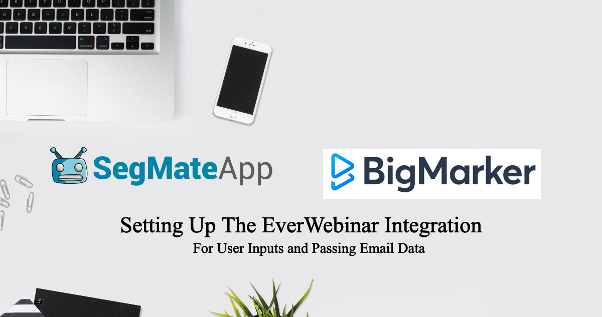 BigMarker Integration | SegMate Knowledge Base
